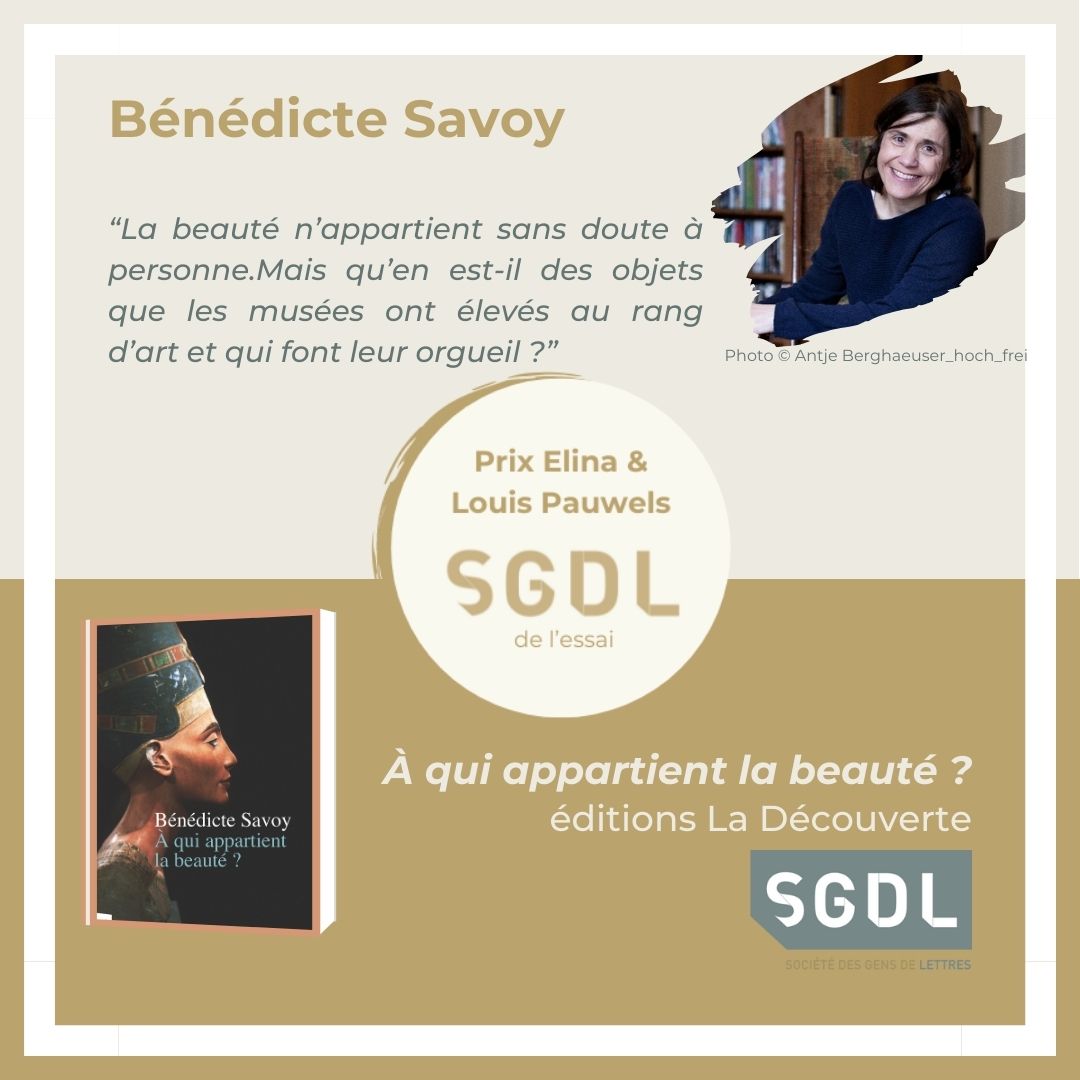 Le Prix SGDL/Elina & Louis PAUWELS 2024 est décerné à Bénédicte SAVOY